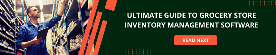 Grocery Store Inventory Management Basics: 7 Tools and Techniques